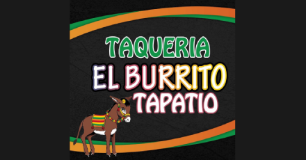 El Burrito Tapatio Delivery in San Antonio - Delivery Menu - Caviar