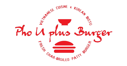 Pho U Plus Burger 12722 Southeast 312th Street - Order Pickup and Delivery