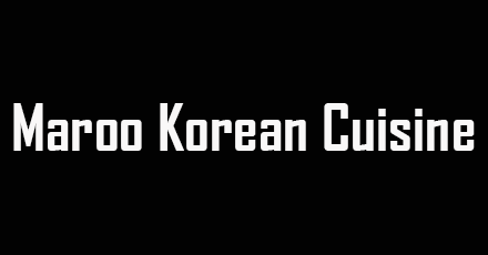 Maroo Korean Cuisine 16105 Monterey Road - Order Pickup and Delivery