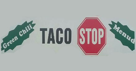 Taco Stop Delivery in Pueblo - Delivery Menu - DoorDash