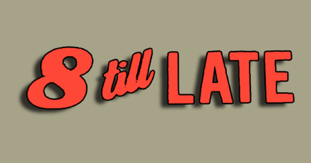 8 Till Late 1375 3rd Street South – Order pickup and delivery